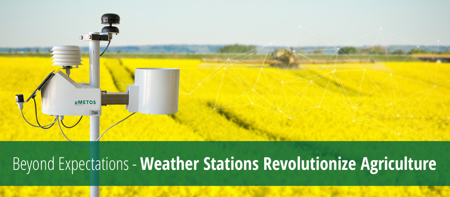 Beyond Expectations: Weather Stations Revolutionize Agriculture - METOS ...